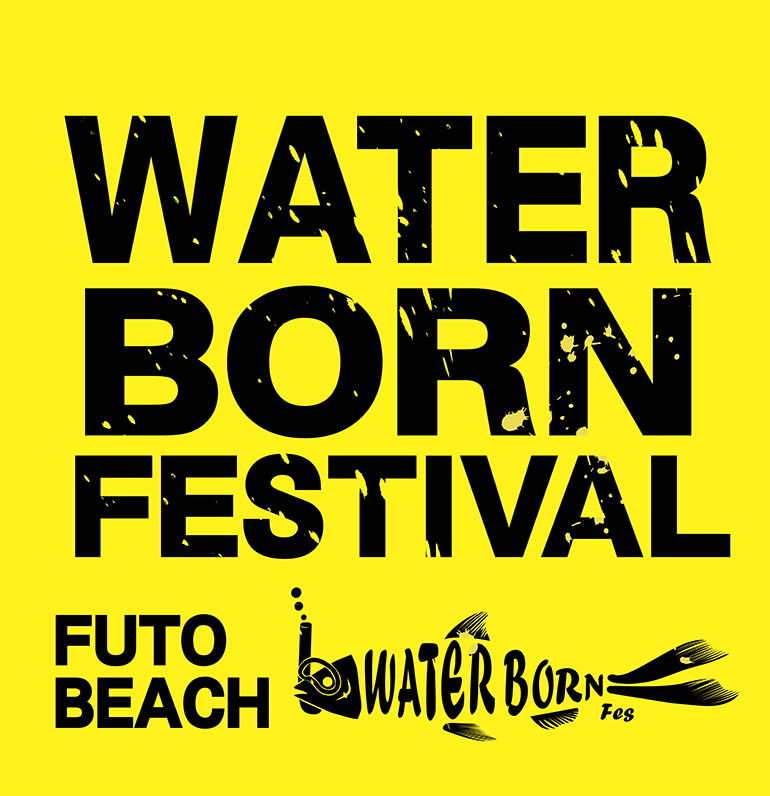 WATER BORN Fes.開催決定！ | Waterborn Festival～海で元気になろう！～